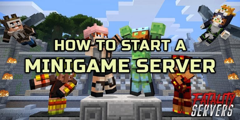 How to Start A Minecraft Minigame Server | Fatality Servers